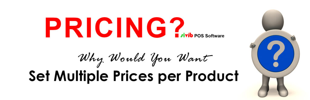 Set multiple prices per product in Sivib POS Software